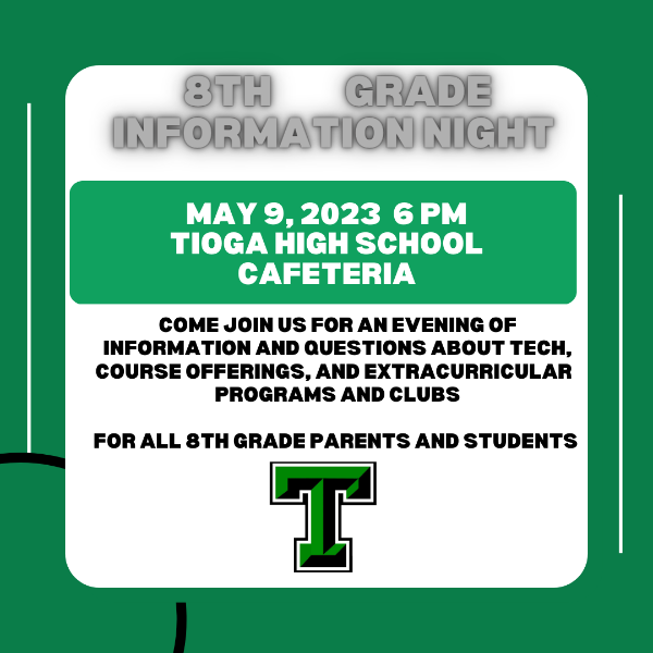 Tioga ISD - 8th Grade Info for High School